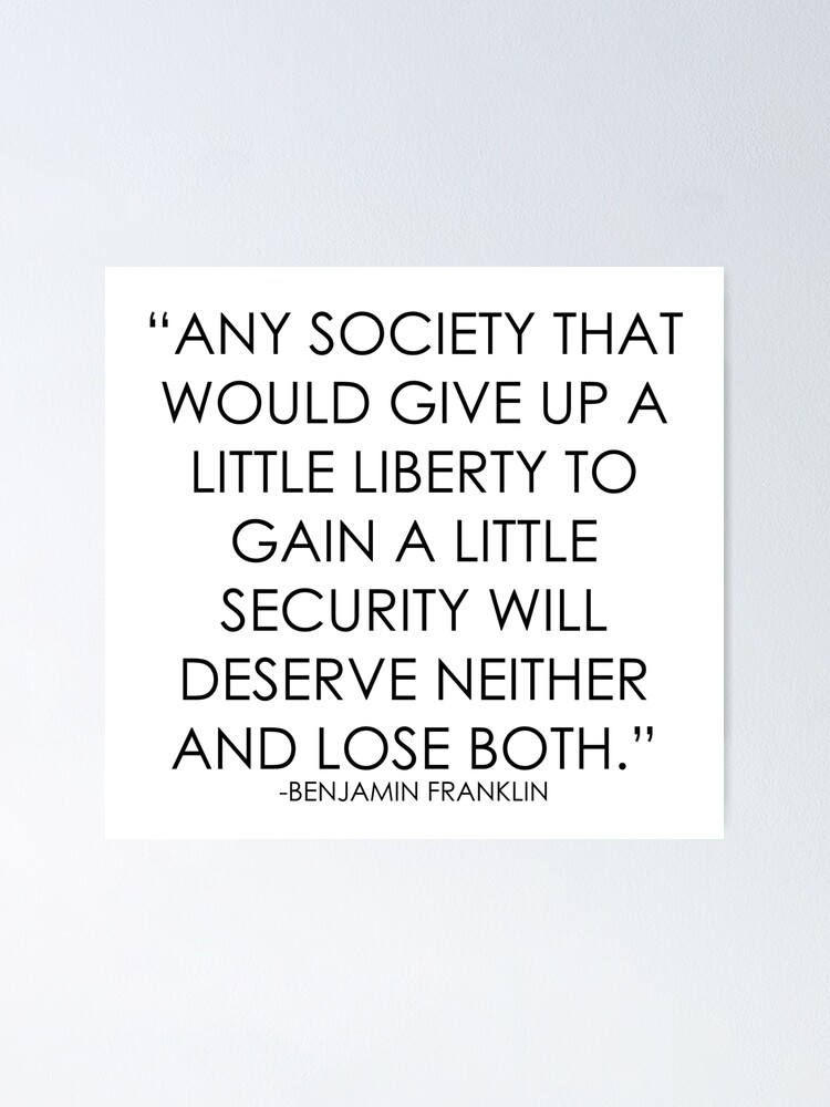"Freedom and security Benjamin Franklin quote" Poster by ArtOfRebellion ...