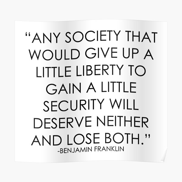 "Freedom and security Benjamin Franklin quote" Poster by ArtOfRebellion ...
