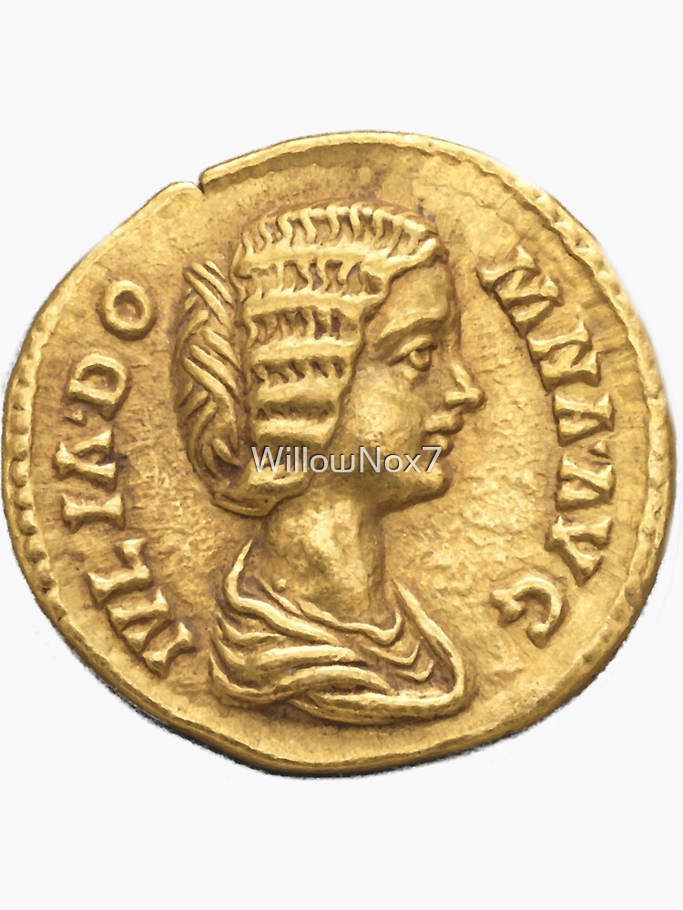 "Julia Domna Gold Aureus coin" Sticker by WillowNox7 | Redbubble