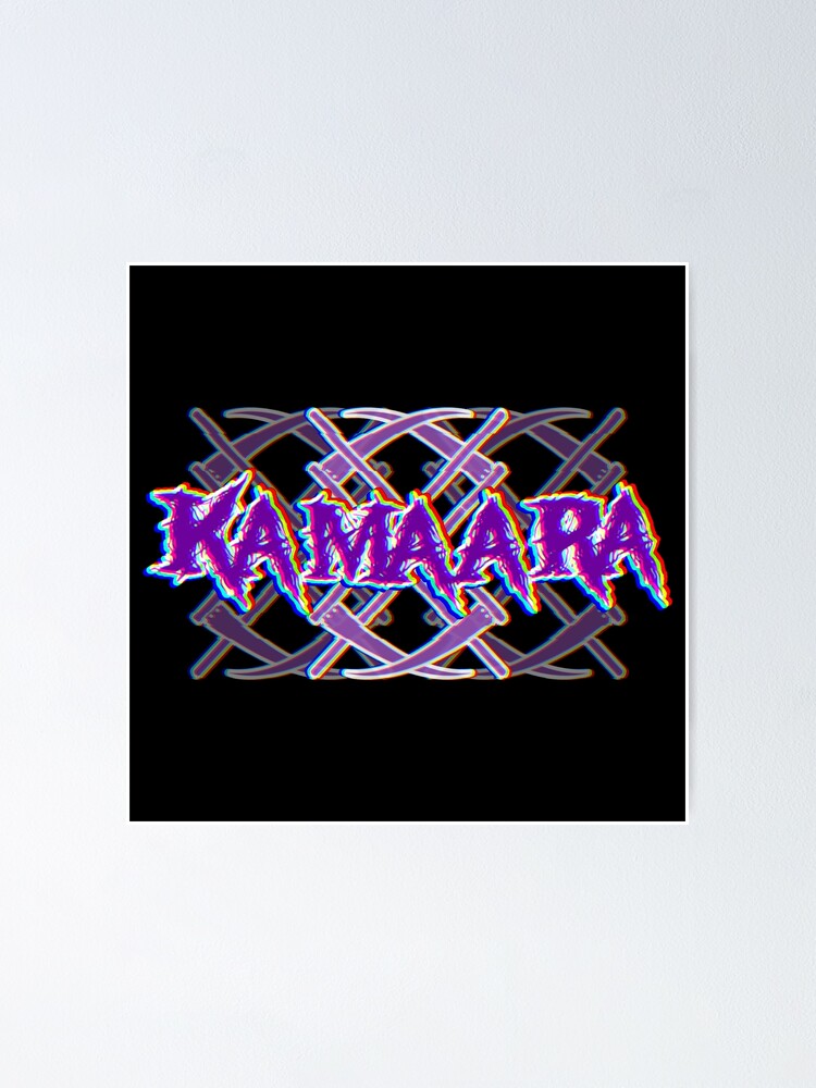 "KAMAARA (W/ SCYTHES)" Poster by aestheticetc | Redbubble