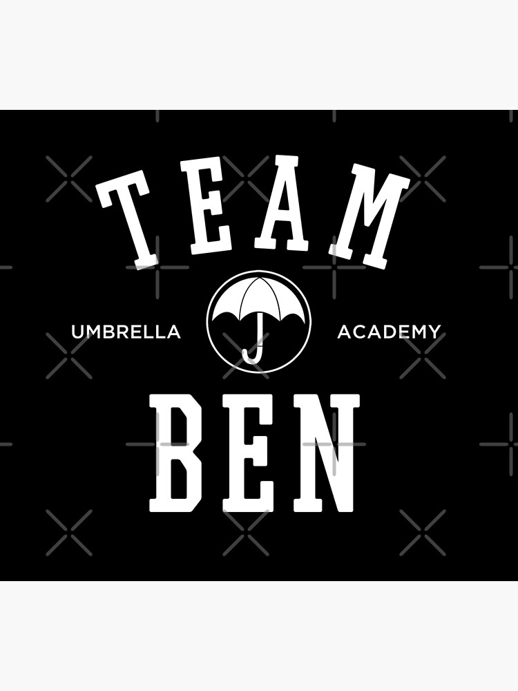 "TEAM BEN THE UMBRELLA ACADEMY" Poster by localfandoms | Redbubble