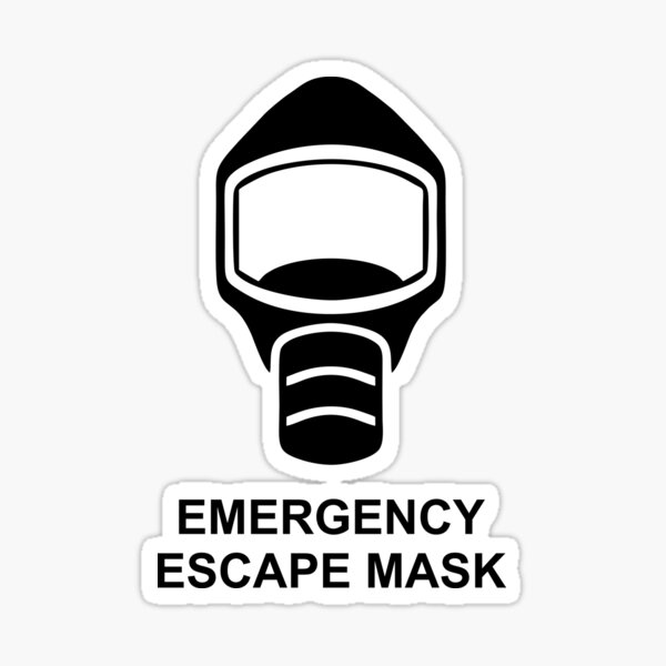 "Emergency Escape Mask (or Smoke Hood, or Gas Mask) Sign" Sticker for ...