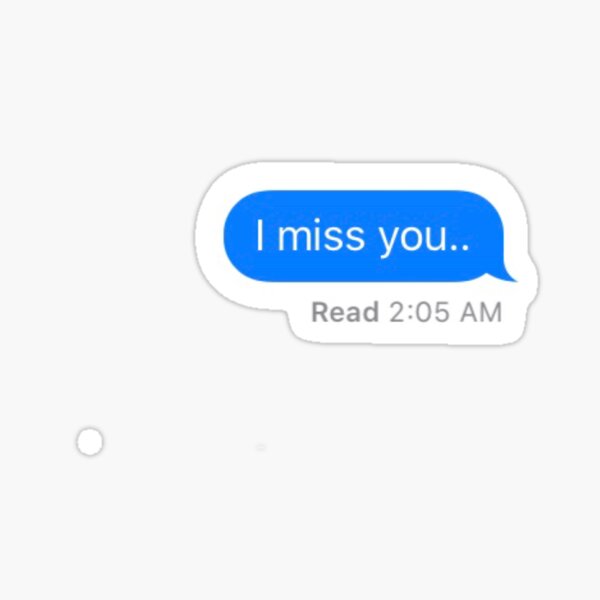 "I miss you text" Sticker for Sale by Sarahmontano | Redbubble