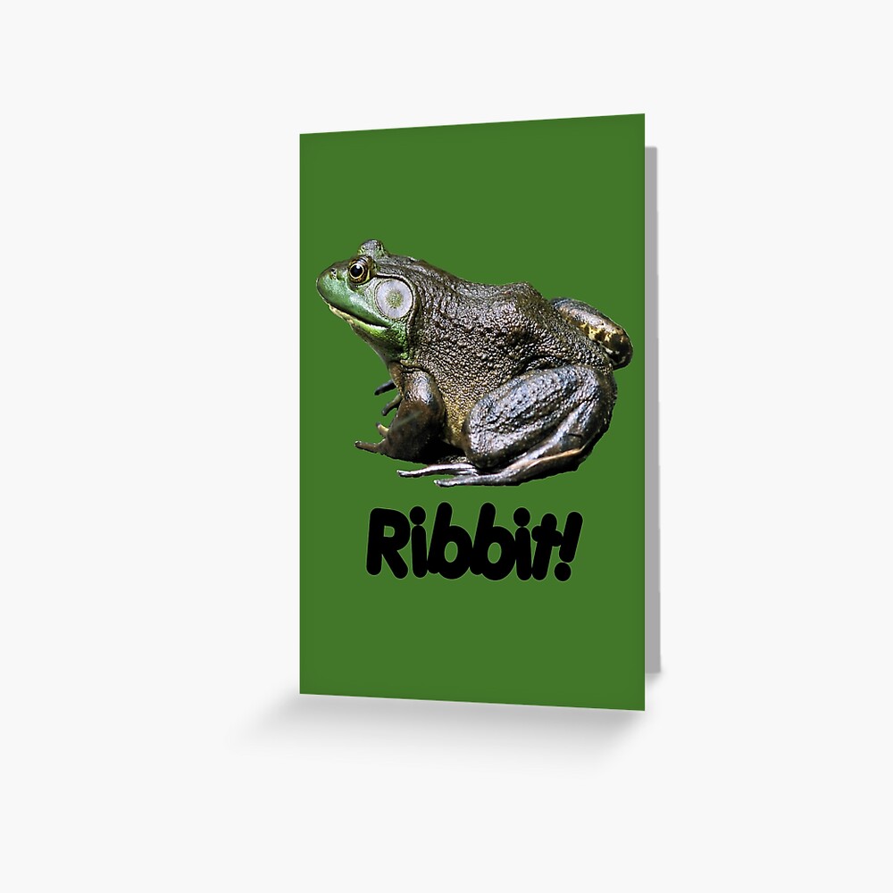 "Big Old Bullfrog Ribbit Funny " Greeting Card for Sale by SmilinEyes ...
