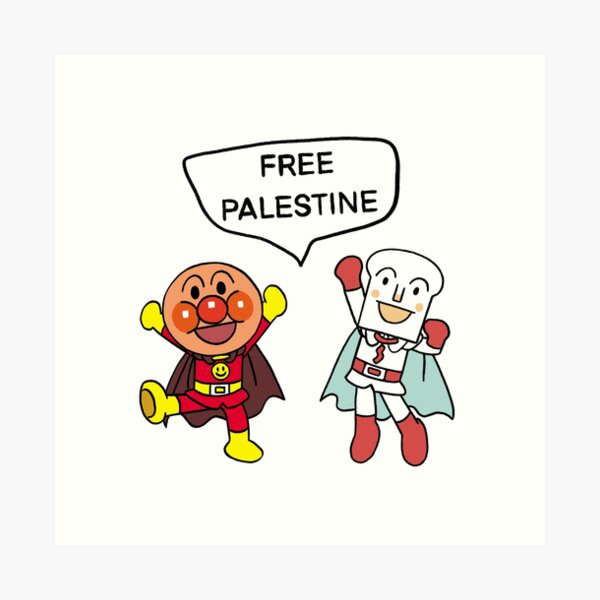 "Anpanman Shokupanman Free Palestine" Art Print for Sale by evdl ...
