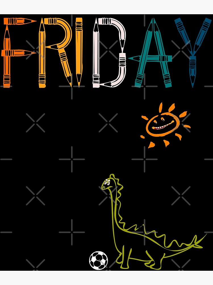 "Friday - Funny Vintage Dinosaur Days of the Week School Gift" Art ...