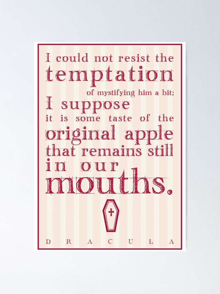 "Bram Stoker / Dracula Quote" Poster by frogmellaink | Redbubble