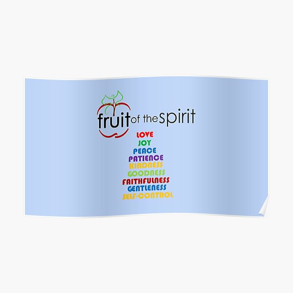 "Fruit of the Holy Spirit" Poster for Sale by wildlittlefan | Redbubble