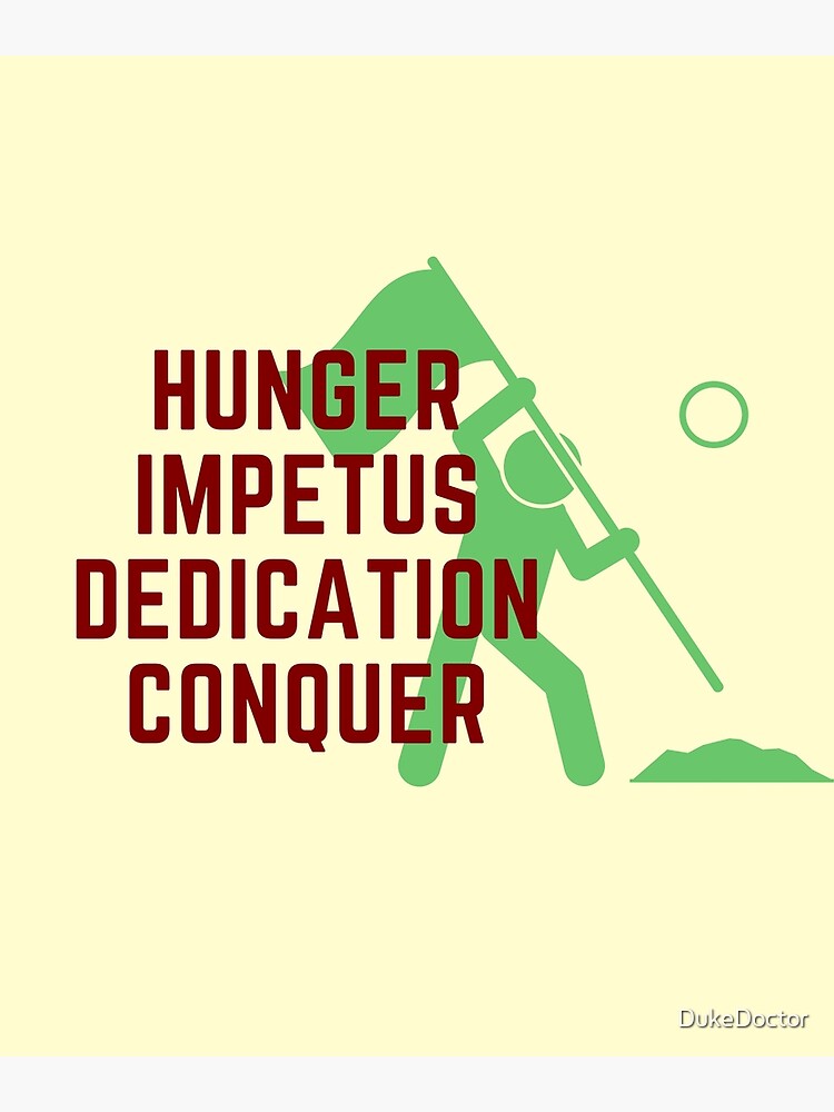 "Motivational Quote Neck Gator, Hunger impetus dedication conquer ...