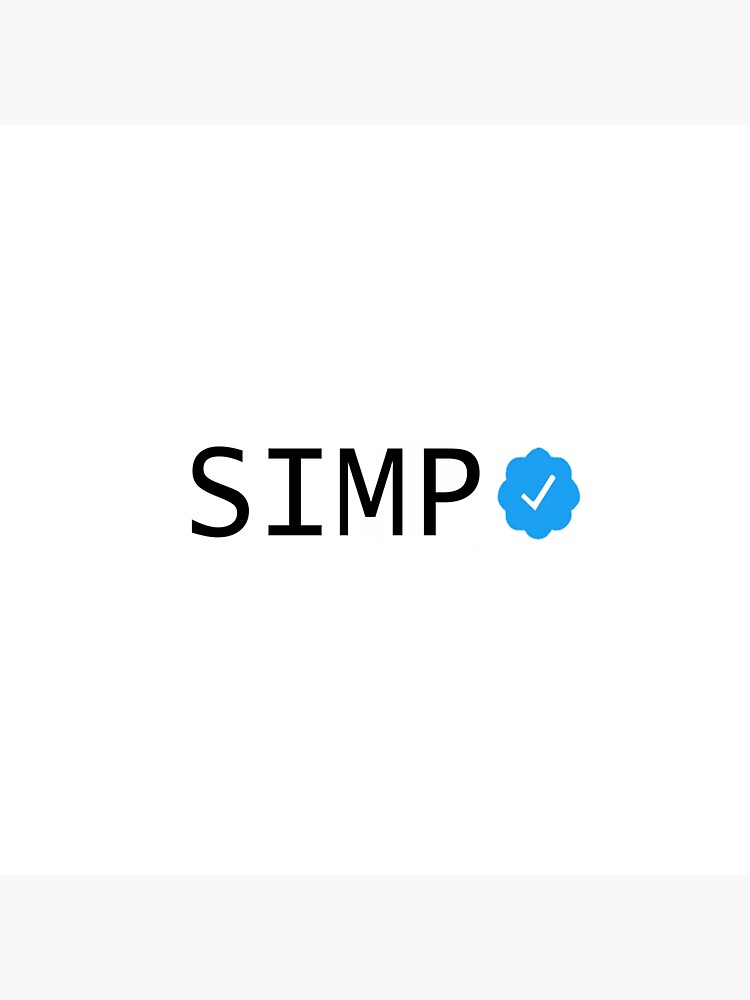 "Verified Simp" Sticker for Sale by Luna-and-Lucy | Redbubble