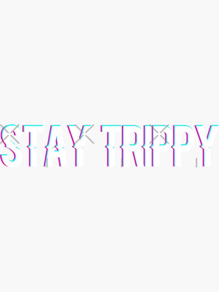 "trippin out" Sticker for Sale by alexchall | Redbubble