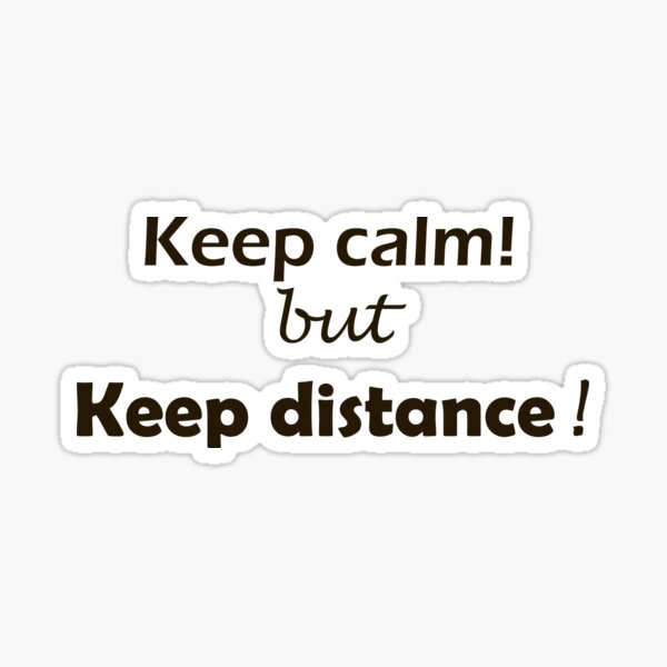 "Keep distance" Sticker for Sale by zeko11 | Redbubble