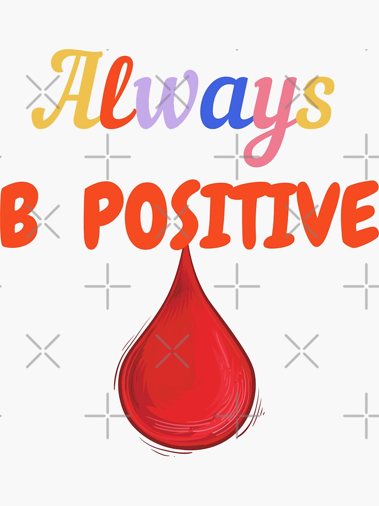 "ALWAYS B POSITIVE CUTE FUNNY Hematology Medical Laboratory Scientist ...
