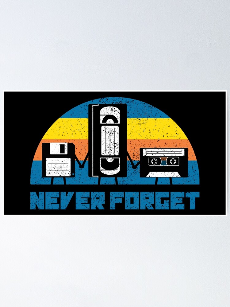 "Vintage Never Forget Design I Audio Video Cassette Disc VHS" Poster ...