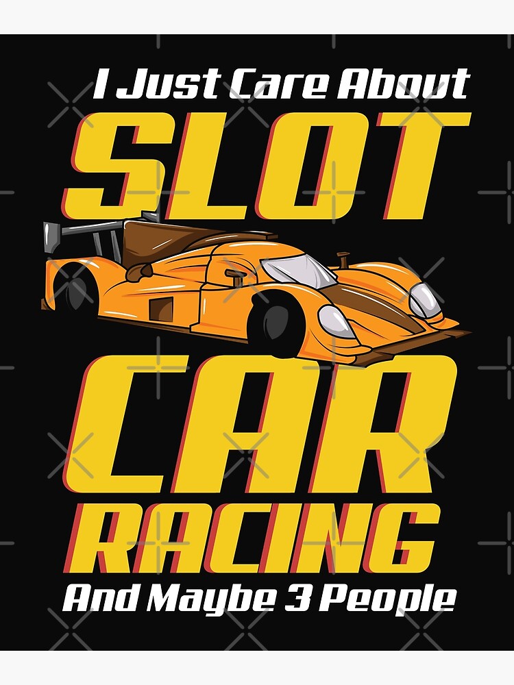 "SLOT CAR RACING: Slot Car Racing" Poster for Sale by woormle | Redbubble