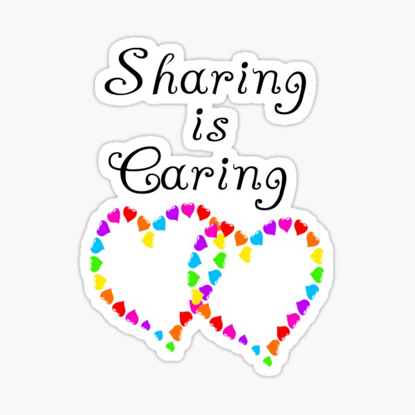 " Sharing Is Caring" Sticker for Sale by StormApparel | Redbubble