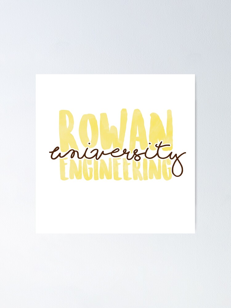 "Rowan University Engineering" Poster by ally1021 | Redbubble