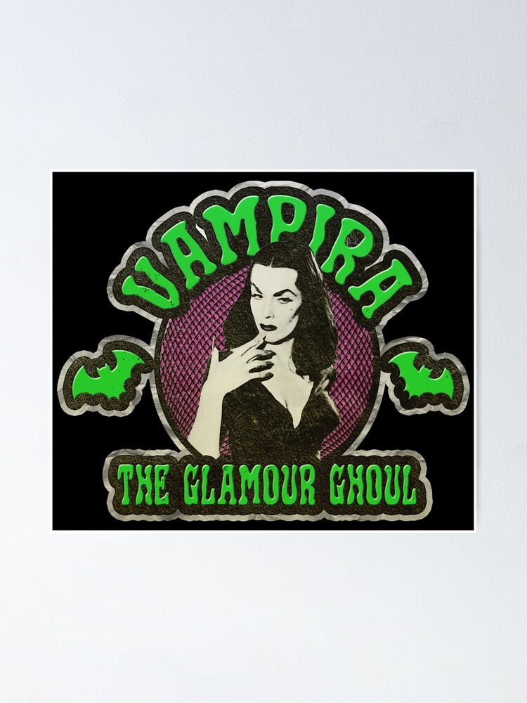 Vampira Poster By Bobbyg305 Redbubble