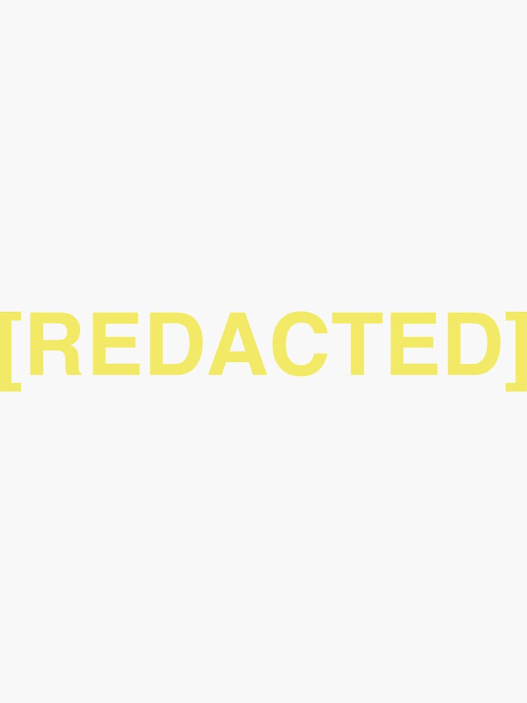 "REDACTED PRINT" Sticker for Sale by BetterDial | Redbubble