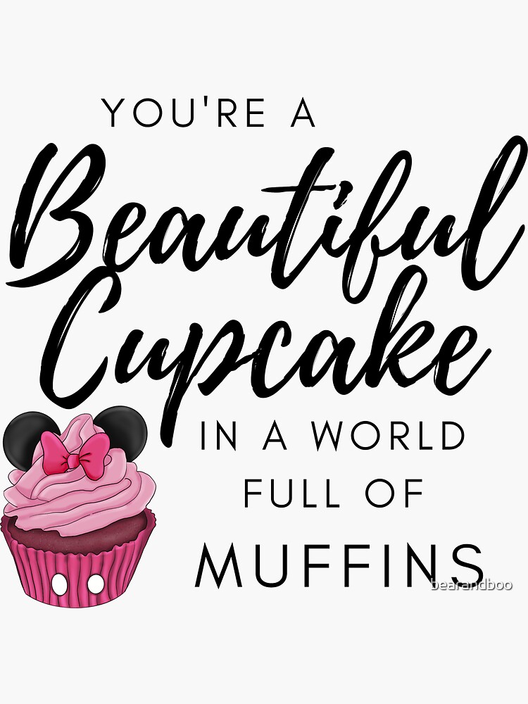"You're a Beautiful cupcake, cupcake, Fancy cupcake, popular sticker ...