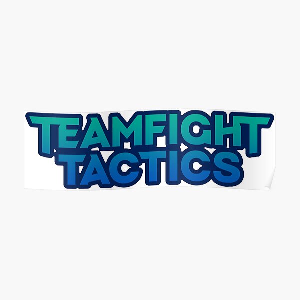 Teamfight Tactics Posters | Redbubble