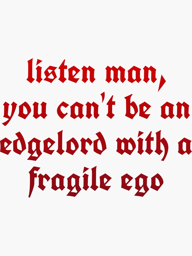 "fragile edgelord" Sticker for Sale by 80sVelociraptor | Redbubble