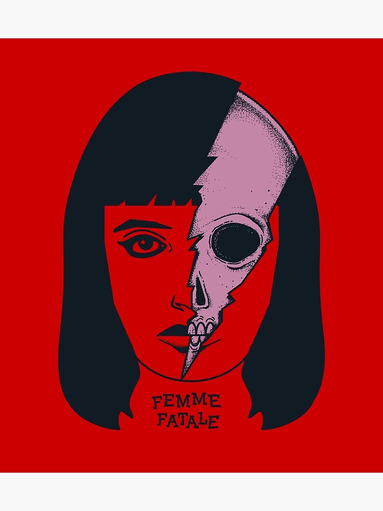 "Femme Fatale" Poster by badbasilisk | Redbubble
