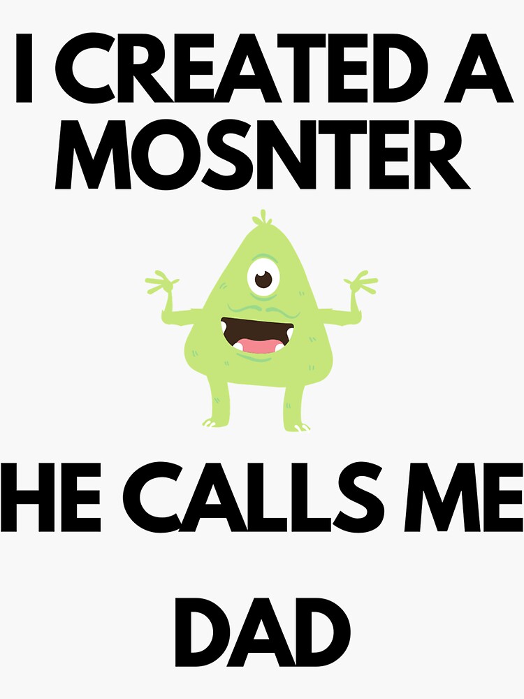 "Monster Dad!" Sticker for Sale by acarranza21 | Redbubble