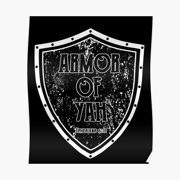 "Armor of Yah Shield Hebrew Bible Yahweh Torah Jewish" Poster for Sale ...