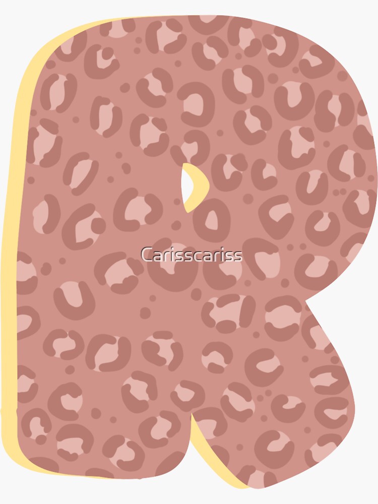 "Cheetah Print Letter R" Sticker by Carisscariss | Redbubble