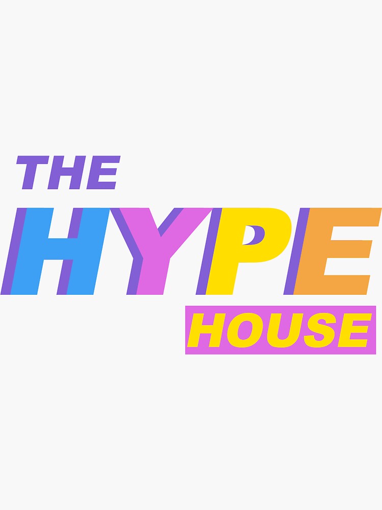 "Hype House " Sticker for Sale by 3zzy | Redbubble