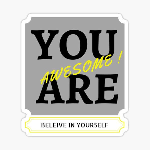 "you are awesome" Sticker for Sale by tarik90 | Redbubble
