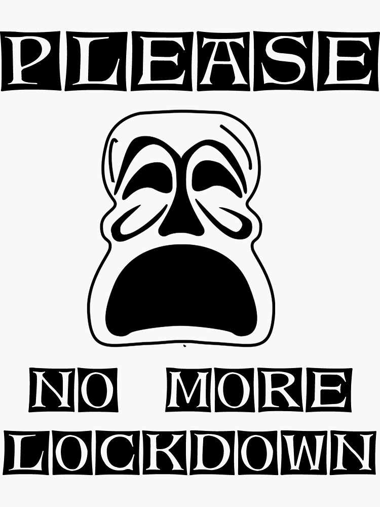 "Please No More Lockdown Oriental Theatre Mask" Sticker for Sale by ...