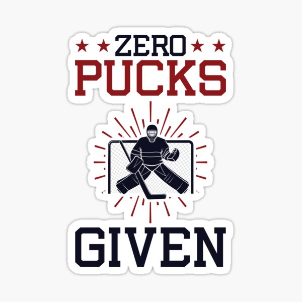 "Ice Hockey Goalie Zero Pucks Given" Sticker for Sale by jaygo | Redbubble