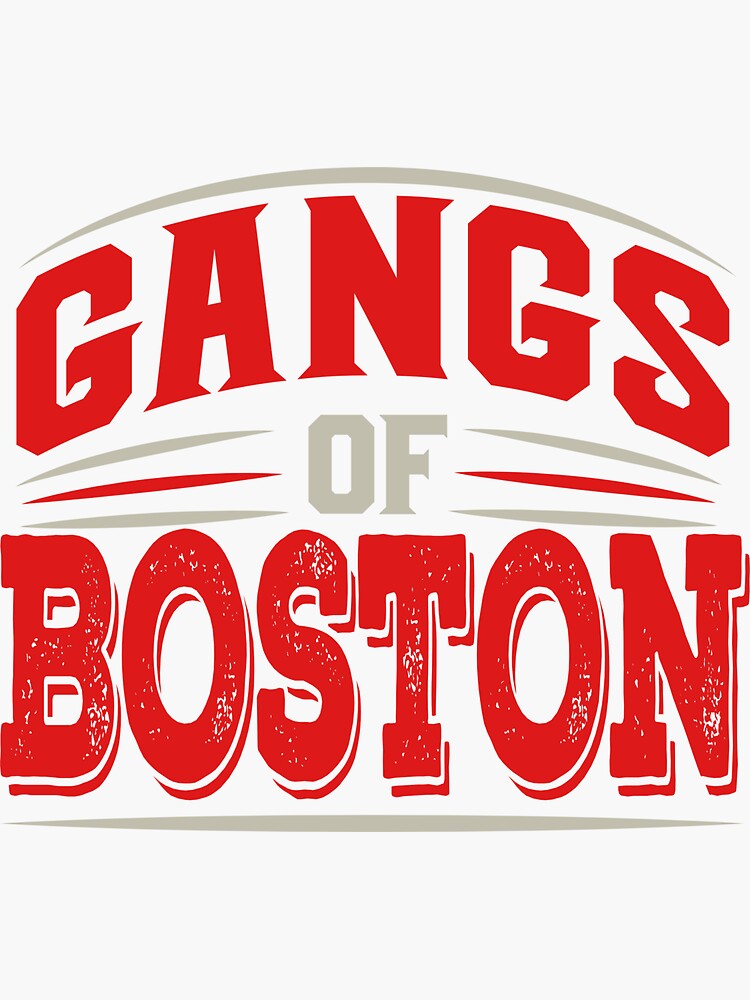 "Boston - Gangs Of Boston Massachusetts Underground City" Sticker by ...