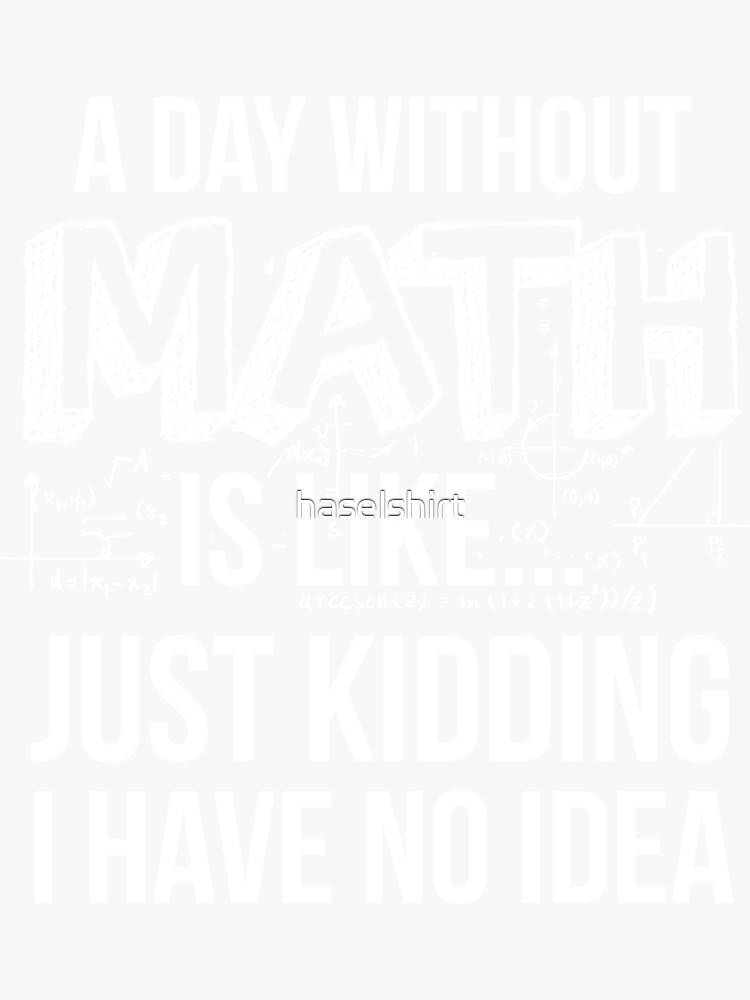 "Nerdy Math Teacher Physics Mathematician Gift " Sticker by haselshirt ...