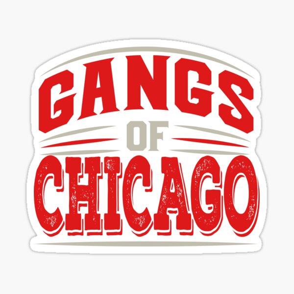"Chicago - Gangs Of Chicago Illinois Underground City" Sticker by ...