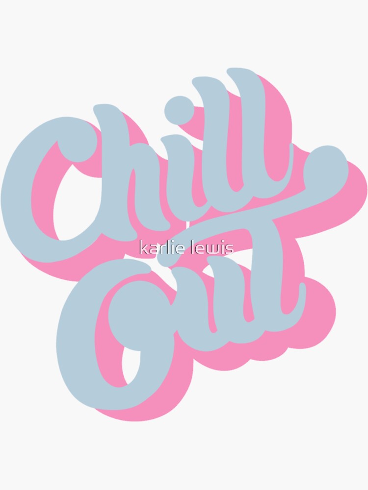 "Chill out" Sticker for Sale by krliel | Redbubble