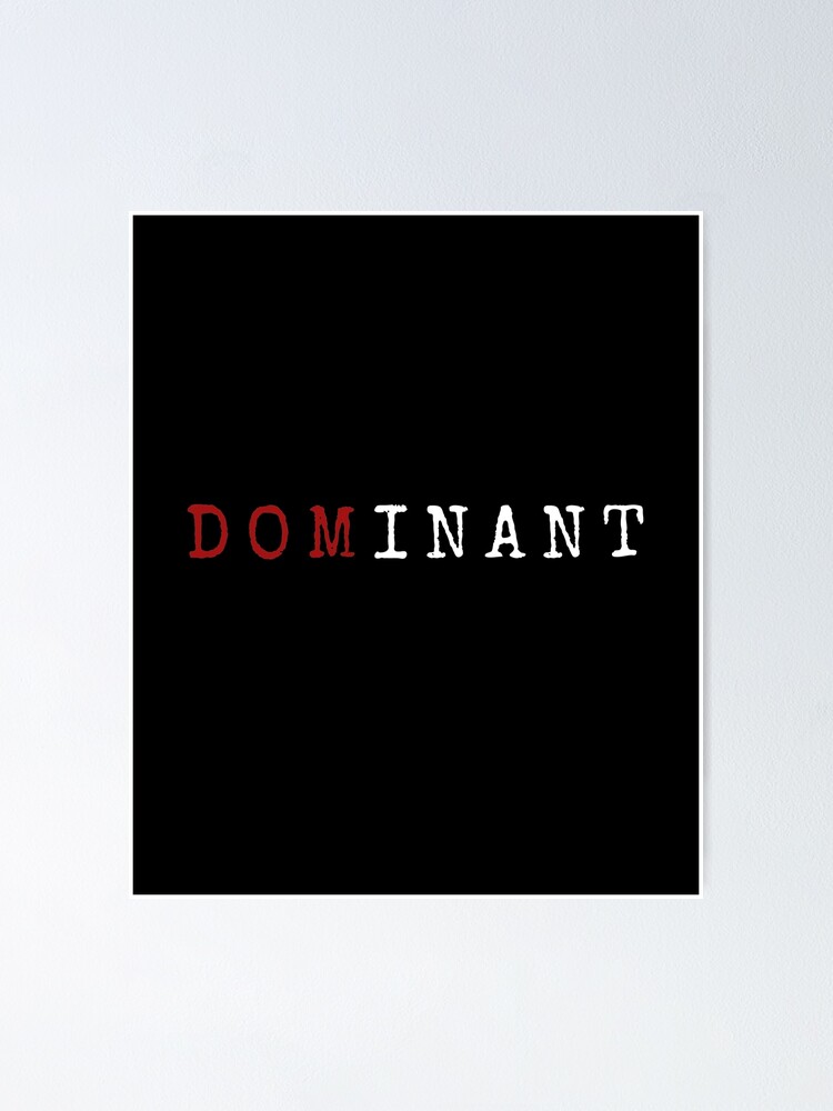 "Dominant Dom BDSM Fetish Master Kink Submissive" Poster by h44k0n ...