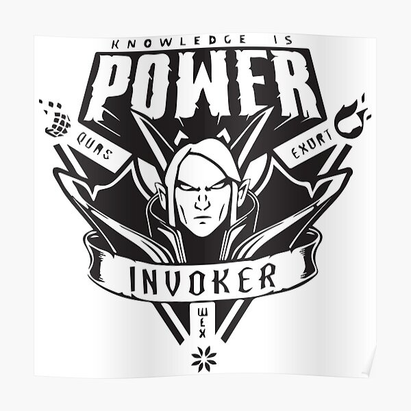 "Invoker Knowledge is Power" Poster by TheTimbe | Redbubble