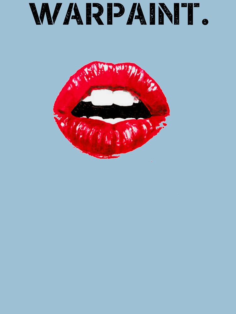 "Warpaint." T-shirt for Sale by fandomwithlove | Redbubble | feminine t ...
