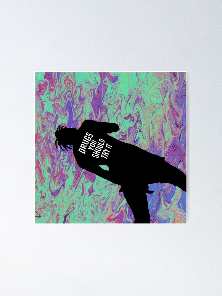 "Drugs You Should Try It" Poster by musicallyfit | Redbubble