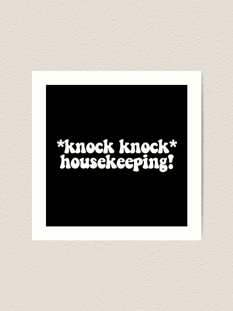 "housekeeping! -jj | Outer Banks" Art Print by samkatemontes | Redbubble