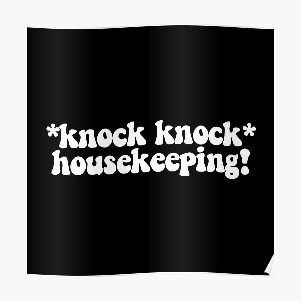 "housekeeping! -jj | Outer Banks" Poster for Sale by samkatemontes ...