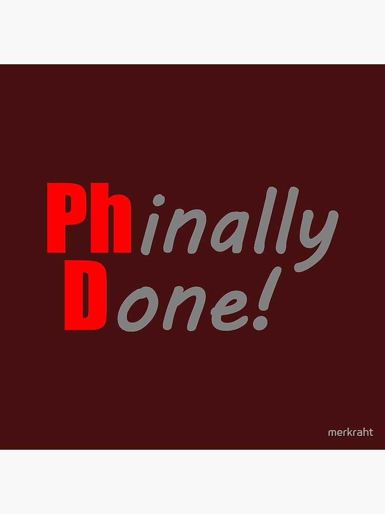 "PhD Graduation Gifts - Phinally Done Funny Gift Ideas for Graduate ...