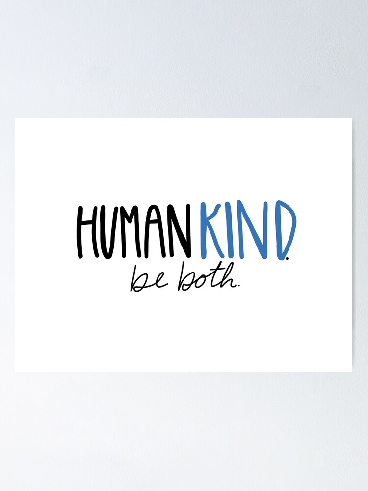"humankind" Poster for Sale by emmirice | Redbubble