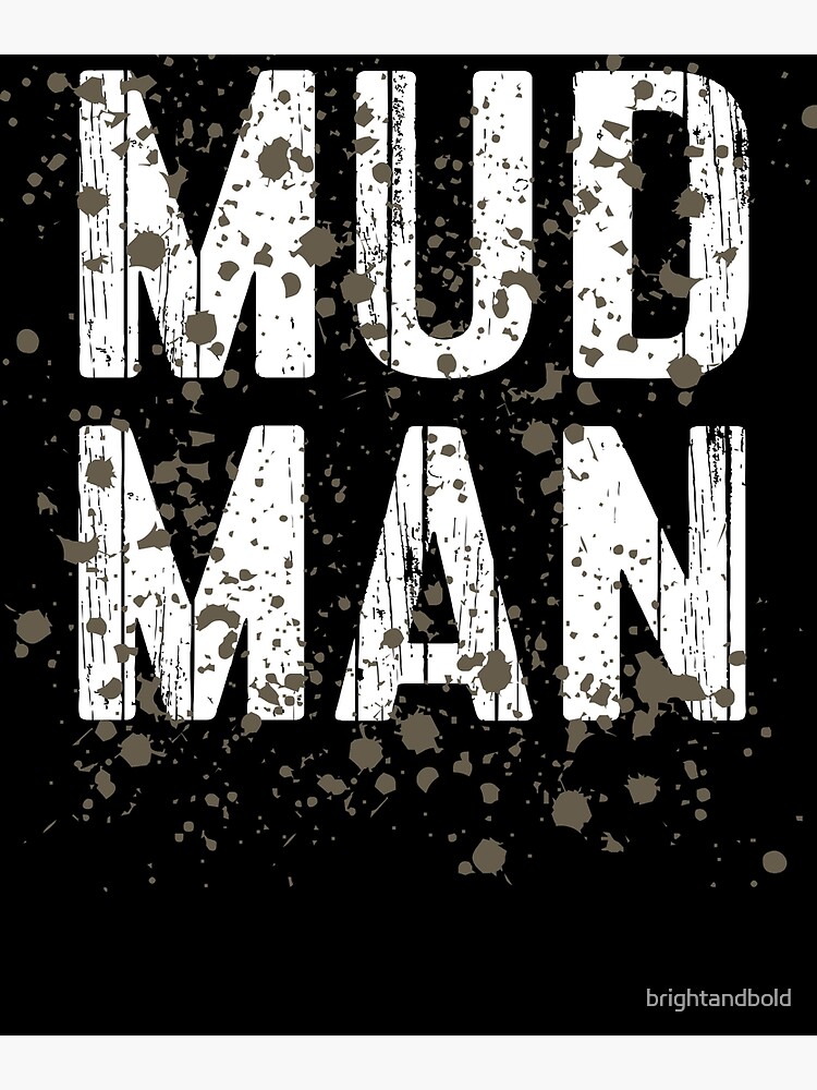 "Womens Mud Run Team Matching Marathon Runner 5K Gift Mud Man" Poster ...