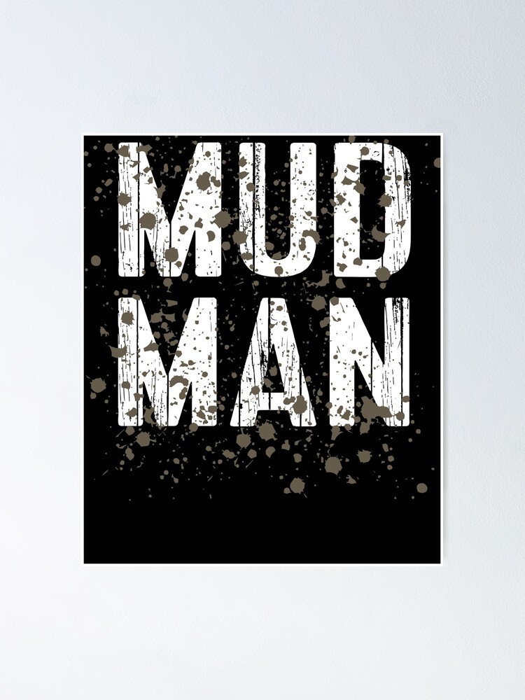 "Womens Mud Run Team Matching Marathon Runner 5K Gift Mud Man" Poster ...