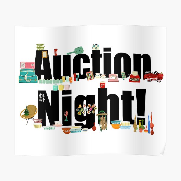 "Auction Night" Poster by jenbucheli | Redbubble