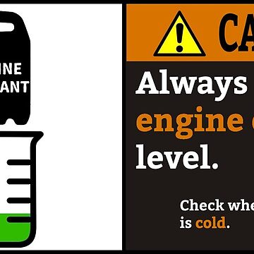 "Engine Bay Coolant Level Warning" Sticker for Sale by HighAcademia ...